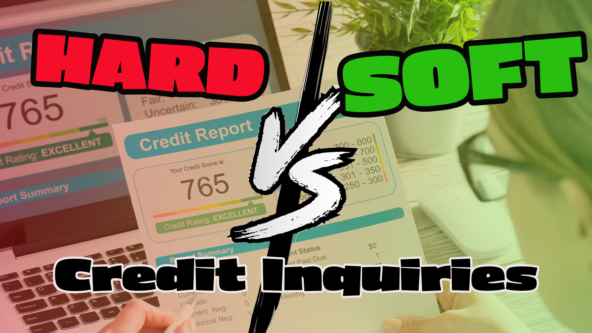 Hard vs. Soft Credit Inquiries: What You Need to Know - Credit Services ...